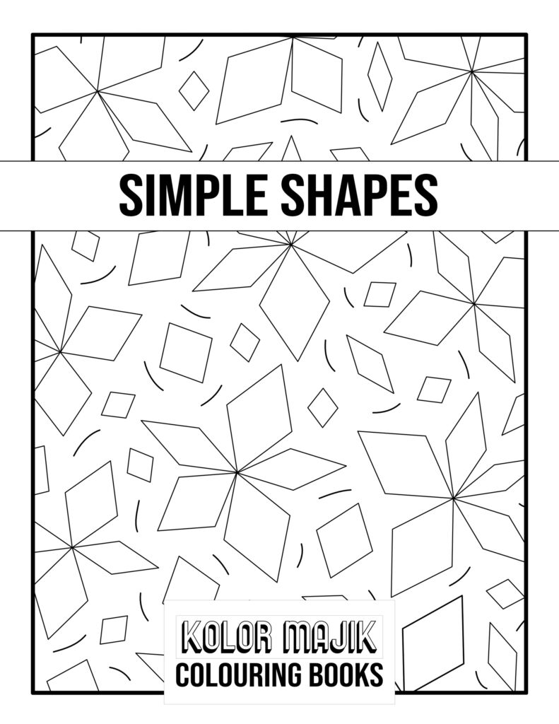 Simple Shapes Colouring Pages – Kolor Majik Colouring Books